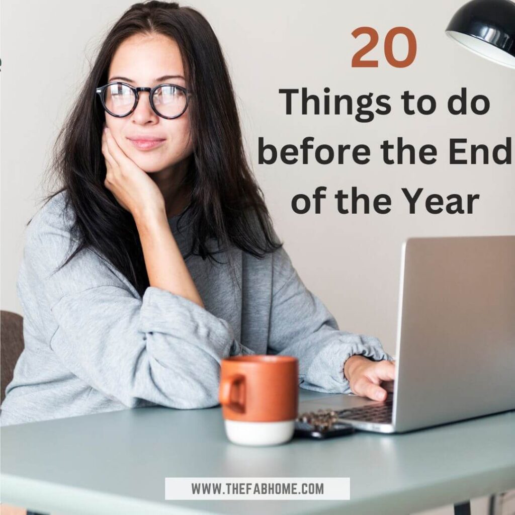 20 Things to do before the End of the Year for an Amazing 2023